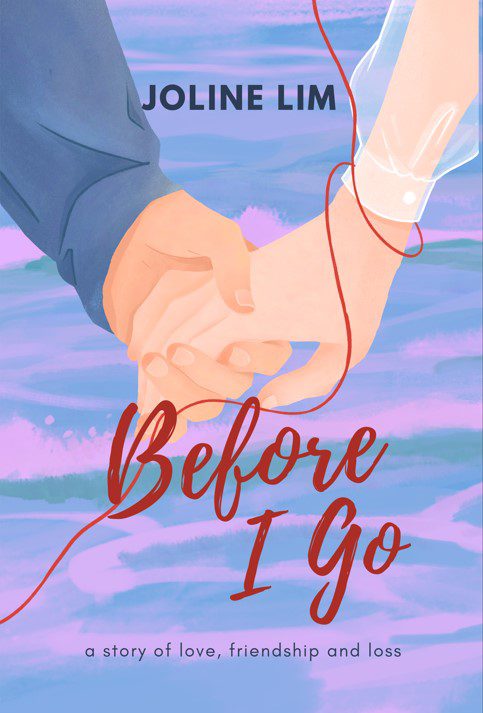 Before I Go | Joline Lim | Fiction – 8Letters Bookstore and Publishing